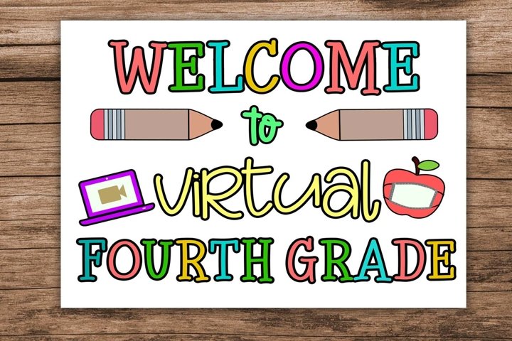 Welcome to Virtual Fourth Grade Sign- First Day of 4th Grade (864517 ...