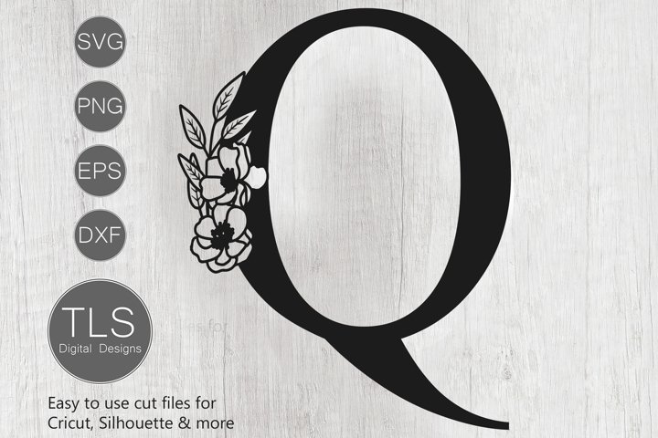 Floral Letter Q SVG File, Letter Q SVG, Flower Letter SVG (375187 ...