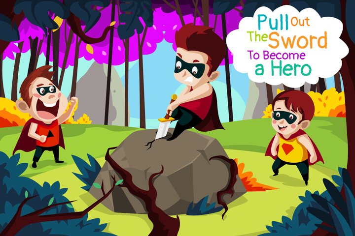Pull out the sword to be come a hero-Vector Illustration