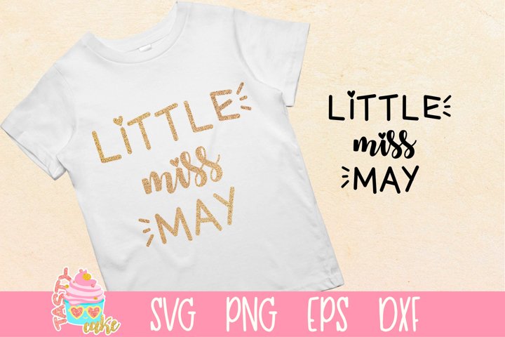 Little Miss May - Birthday Girl - Little Girl Sign (307385) | SVGs ...