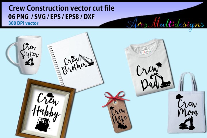 crew construction svg cut vector / mom crew svg / dad crew svg / sister ...