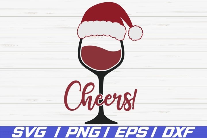 Cheers Wine Glass SVG / Cut File / Cricut / Christmas SVG (998464 ...