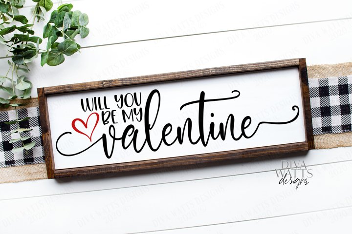 Will You Be My Valentine - Valentine's Day - Love Sign - SVG (419180 ...