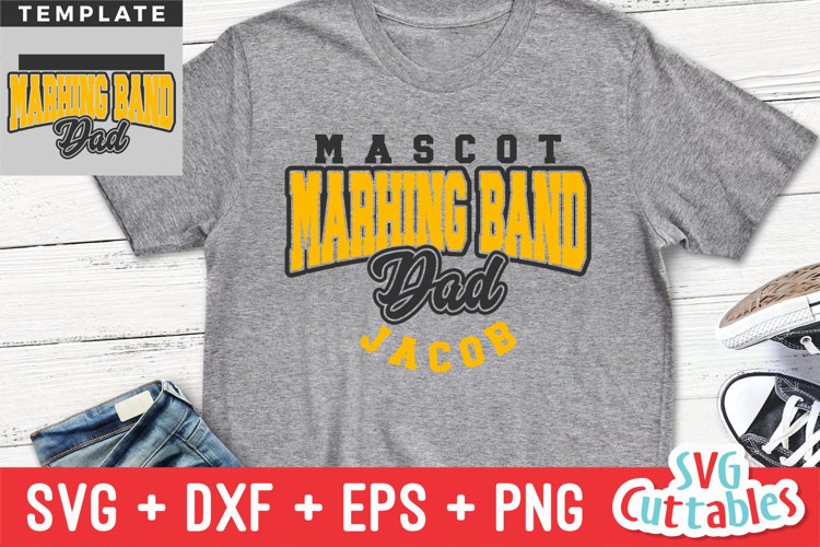 Marching Band SVG | Marching Band Dad Template 005