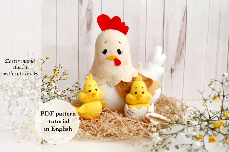 Easter felt chicken with chicks PDF tutorial with pattern