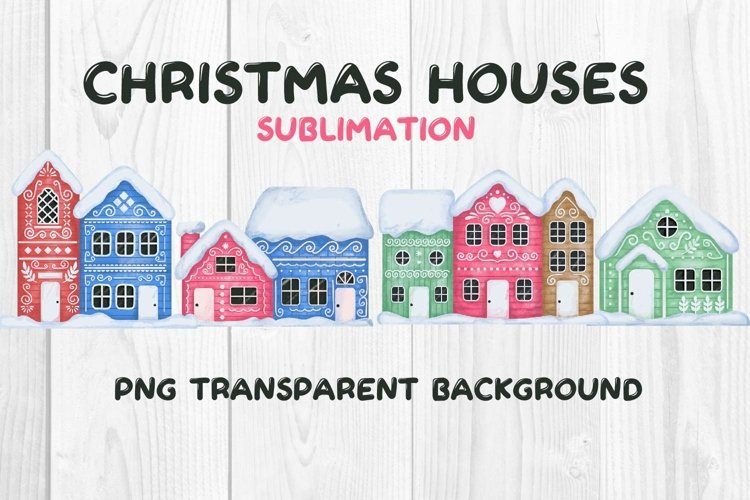 Christmas Houses Sublimation png (2124453)