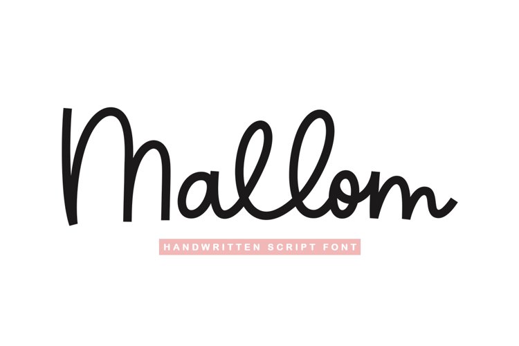 Mallom - Handwritten Script (2012615) | Handwritten | Font Bundles