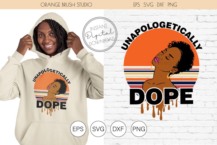 Dope Black Woman SVG File For Cricut. Dripping Melanin SVG