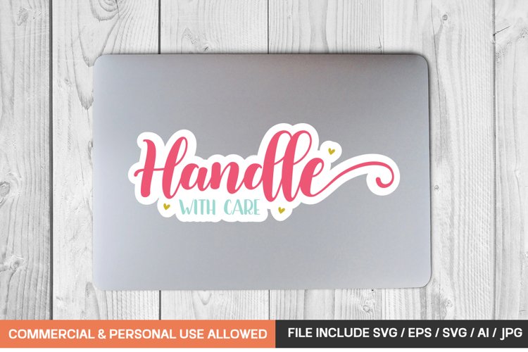 Handle With Care sticker design (3586529)