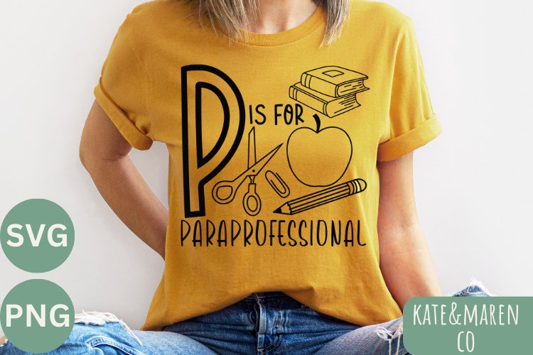 P is For Paraprofessional SVG | Parapro SVG | Teacher's Aide