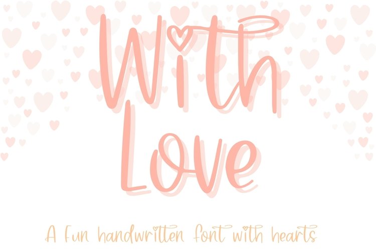 With Love, A Sweet Handwritten Font with Hearts