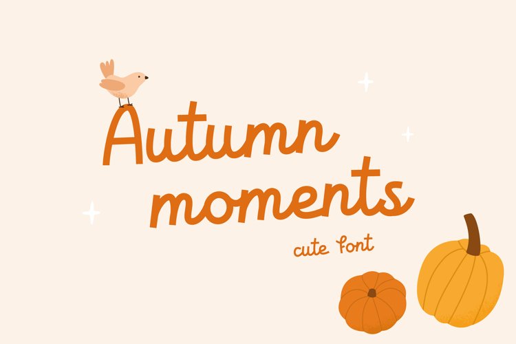 Autumn moments | Cute font (1565641) | Sans Serif | Font Bundles