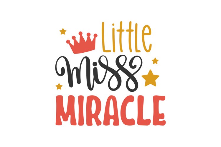 Little Miss Miracle SVG Cut File (1531588)