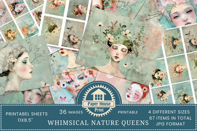 Whimsical Nature Queens Junk Journal Papers, Whimsical Girls