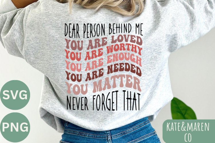 Dear Person Behind Me SVG | Be Kind SVG (2955069)