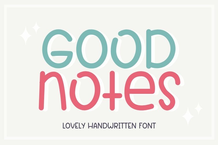Good Notes - Cute Handwritten Font