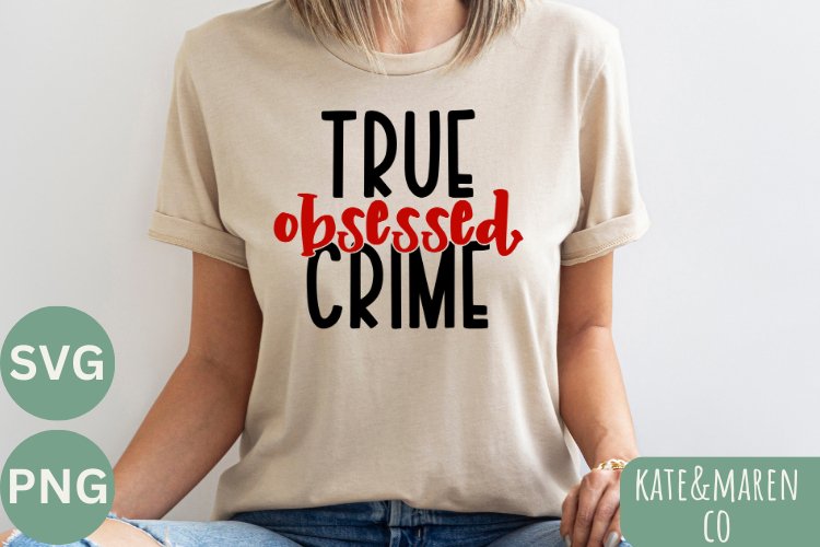 True Crime SVG | Murder Shows SVG | Serial Killer SVG