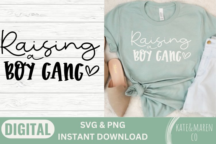 Boy Mom SVG | Raising A Boy Gang SVG | Boy Mama SVG