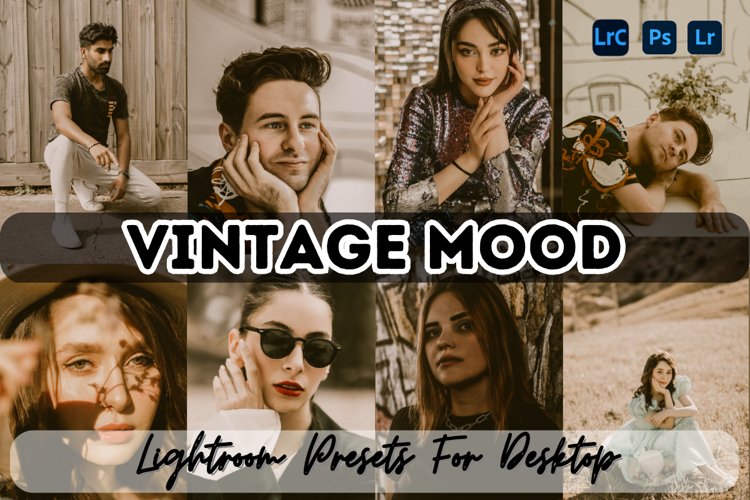 Vintage Mood Lightroom Presets For Desktop