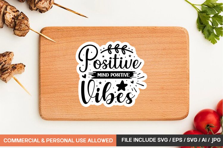 Positive Mind Positive Vibes Sticker Design (3273609)