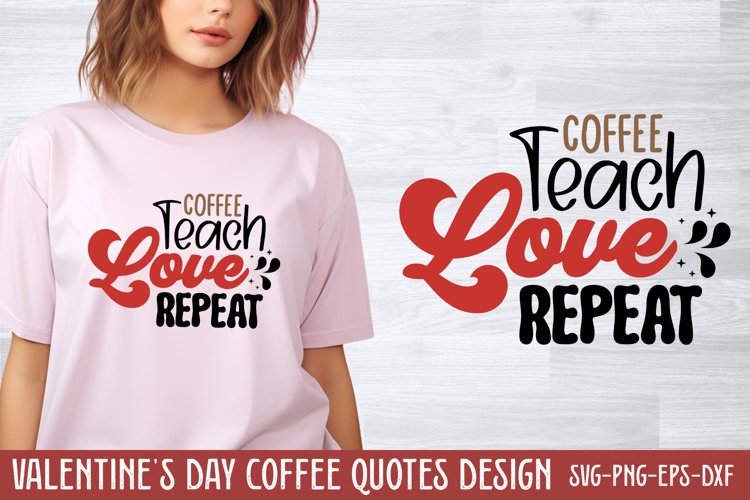 Valentine Coffee Mug Quotes SVG Bundle, Valentine Coffee SVG