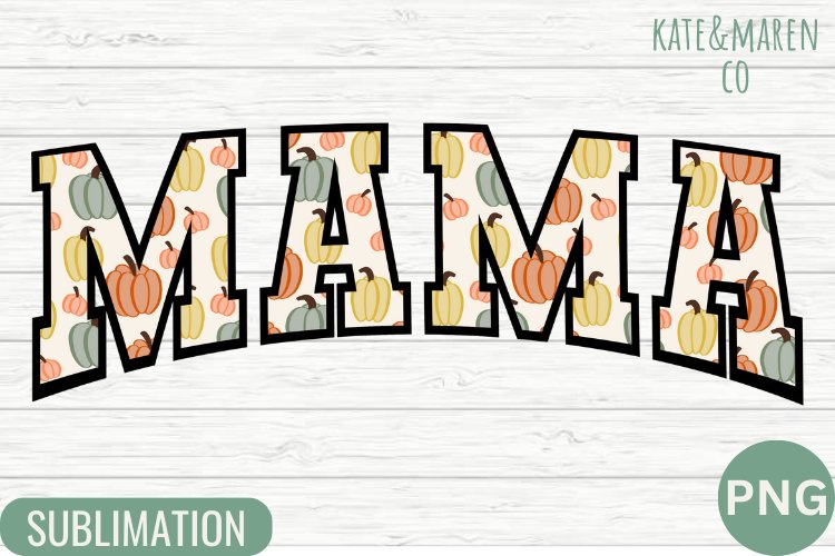 Fall Mama PNG | Thankful Mama PNG | Fall Sublimation