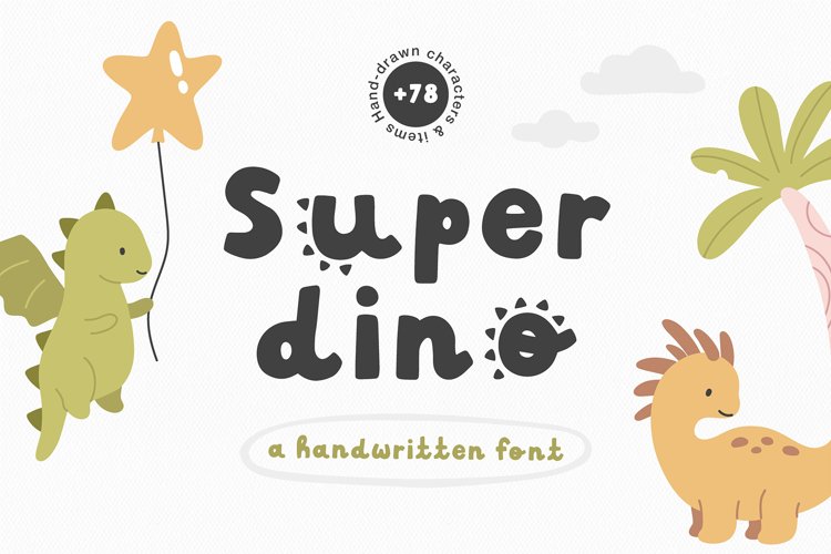 Super dino | Handwritten font