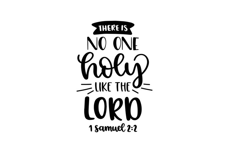 1.Samuel 2:2 SVG Cut File