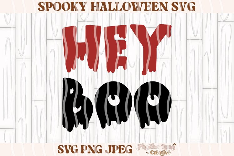 Hey Boo Bloody SVG, Halloween SVG, Spooky SVG, Creepy (2104687 ...