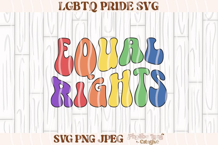 Equal Rights SVG, Pride SVG, LGBTQ SVG, Love is Love SVG (2106763 ...