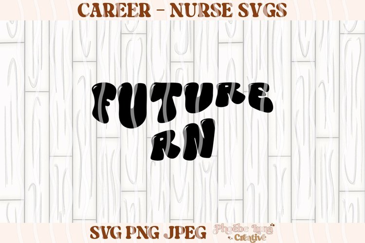Future RN SVG, Nurse life SVG, Nurse Career SVG, RN (2100974) | Vectors ...