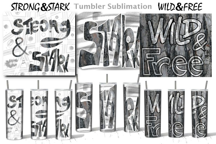 Strong&Stark, Wild&Free Bark Tumbler Sublimation 20 oz