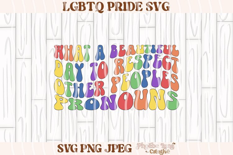 Respect pronouns SVG, Pride SVG, LGBTQ SVG, Love is Love SVG (2106769 ...
