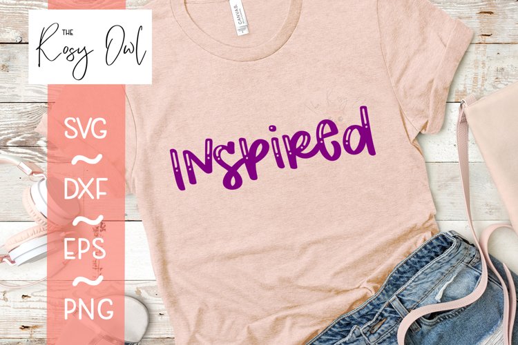 Inspired SVG | Inspirational | Creativity