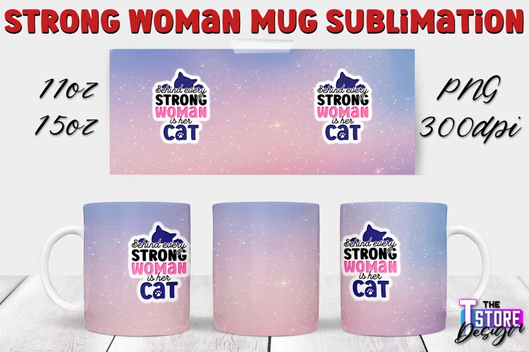 Strong Woman Mug Quotes Sublimation | 11 Oz 15 Oz (2997310)