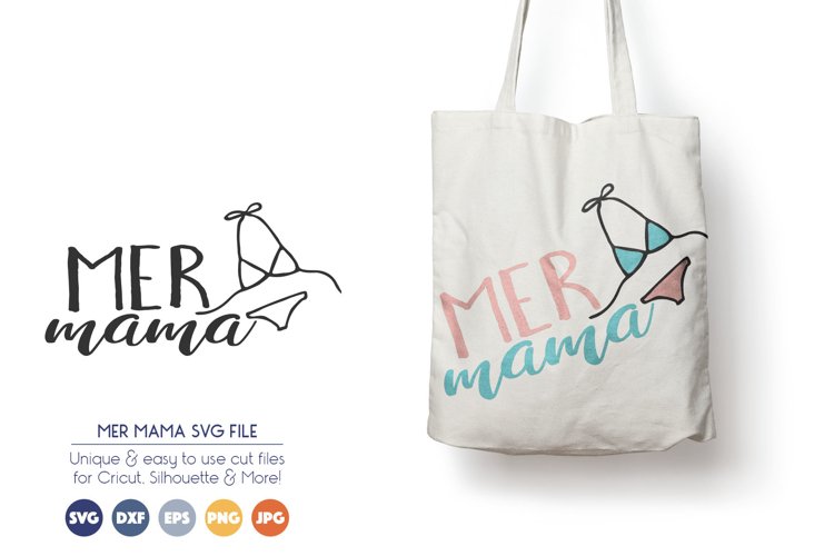 Mermaid - Mer Mama SVG Cut Files