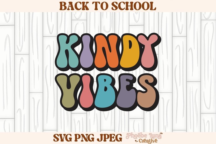 Kindy Vibes SVG, Back to school SVG, School Years SVG (2100878 ...