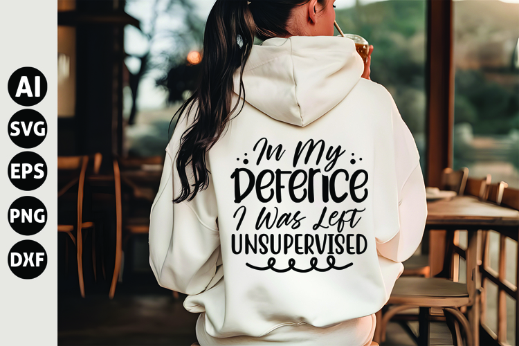 In My Defence I Was Left Unsupervised Svg (5764522)