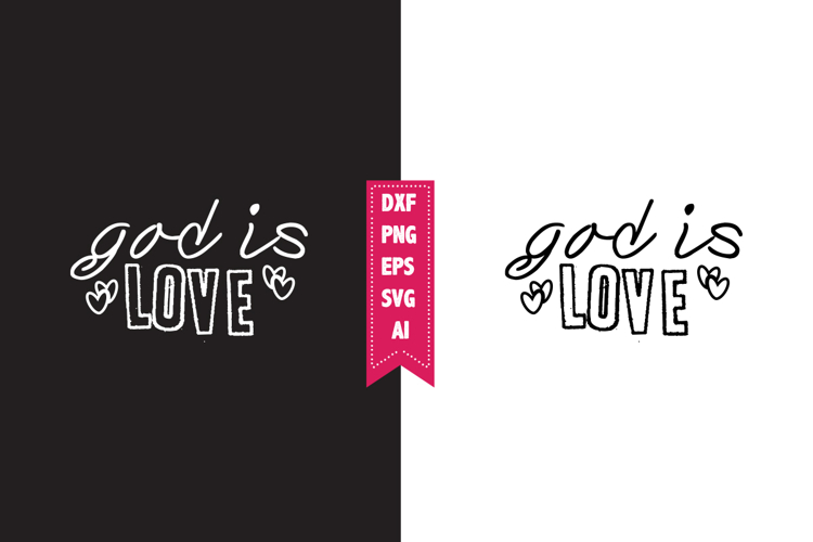 God is Love Svg, Motivation Svg Designs (6456532)
