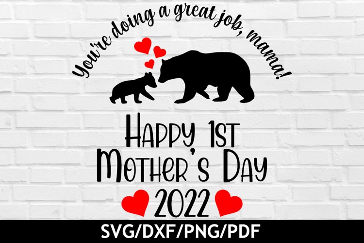 Happy 1st mothers day svg cut file - Mothers day 2022 svg (1748771 ...