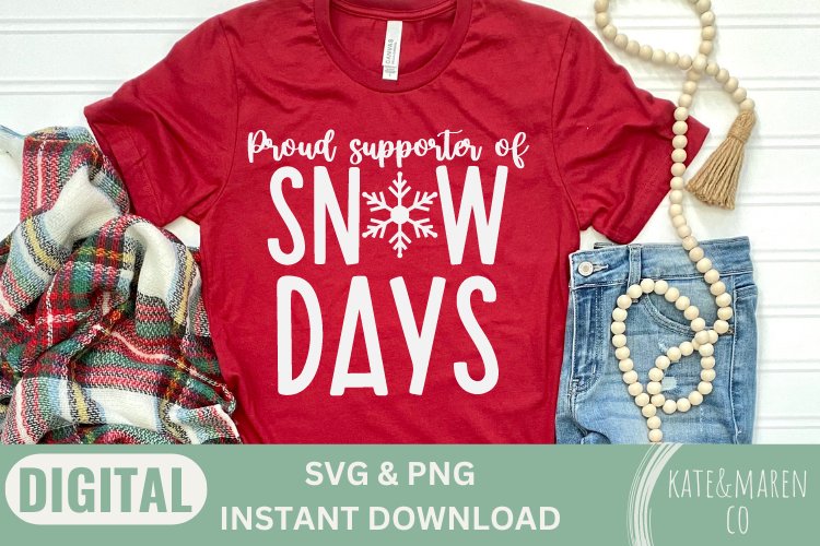 Proud Supporter Of Snow Days SVG | Funny Teacher SVG