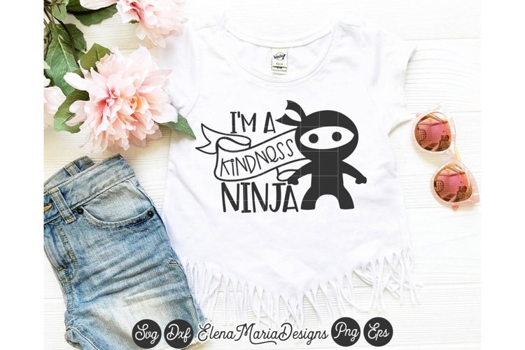 Be Kind | I'm A Kindness Ninja SVG File (392356) | SVGs | Design Bundles