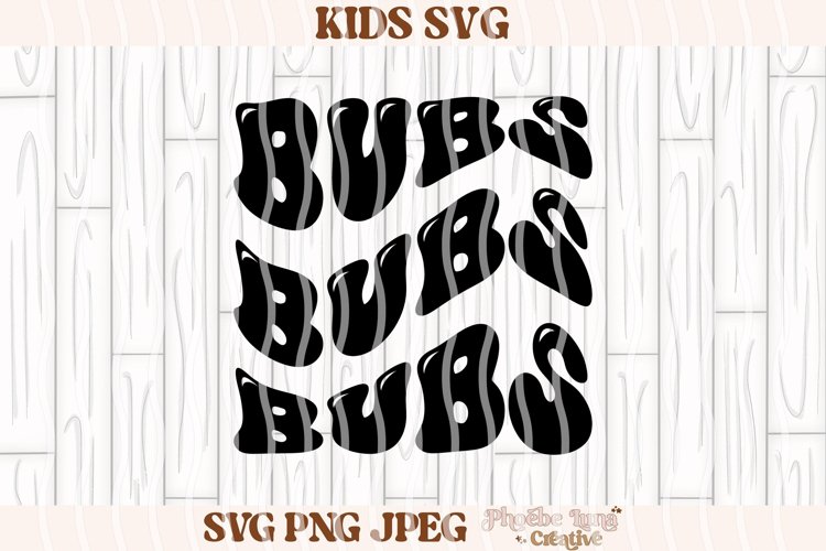 Bubs SVG, Kids Outfit SVG, Children SVG, Kids SVG (2106691) | Vectors ...