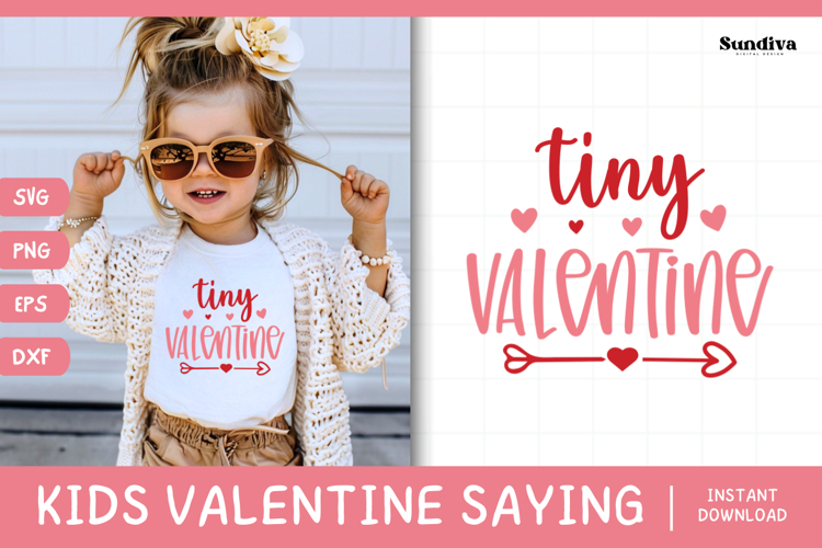 Kids Valentine's Day Quote SVG | Tiny Valentine
