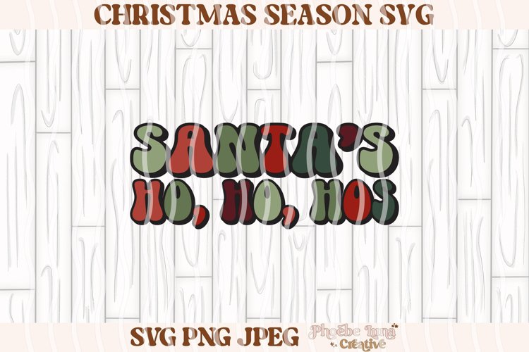 Santa's Ho ho Ho SVG, Christmas SVG, Holidays SVG, Santa SVG (2103702 ...