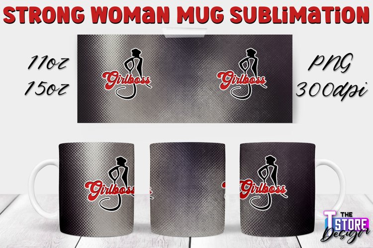 Strong Woman Mug Quotes Sublimation | 11 Oz 15 Oz (2997320)