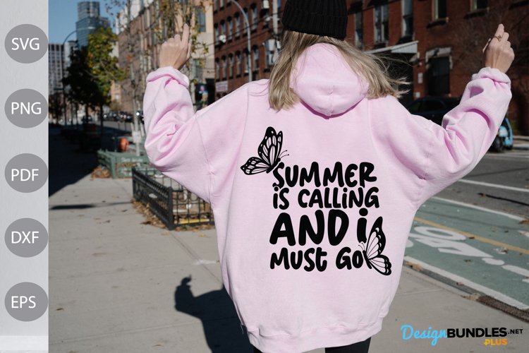 Summer Is Calling & I Must Go SVG Design / Summer Quote SVG