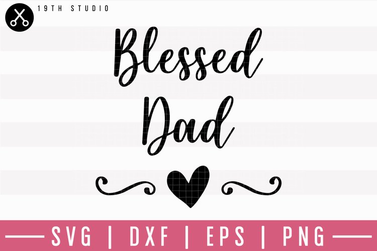 Blessed Dad SVG | M1F2