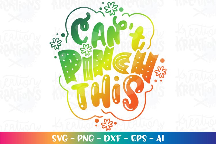 St. Patrick's Day svg Can't pinch this