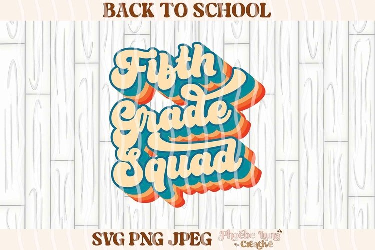 Fifth grade squad SVG, Back to school SVG (2011807) | Vectors | Design ...